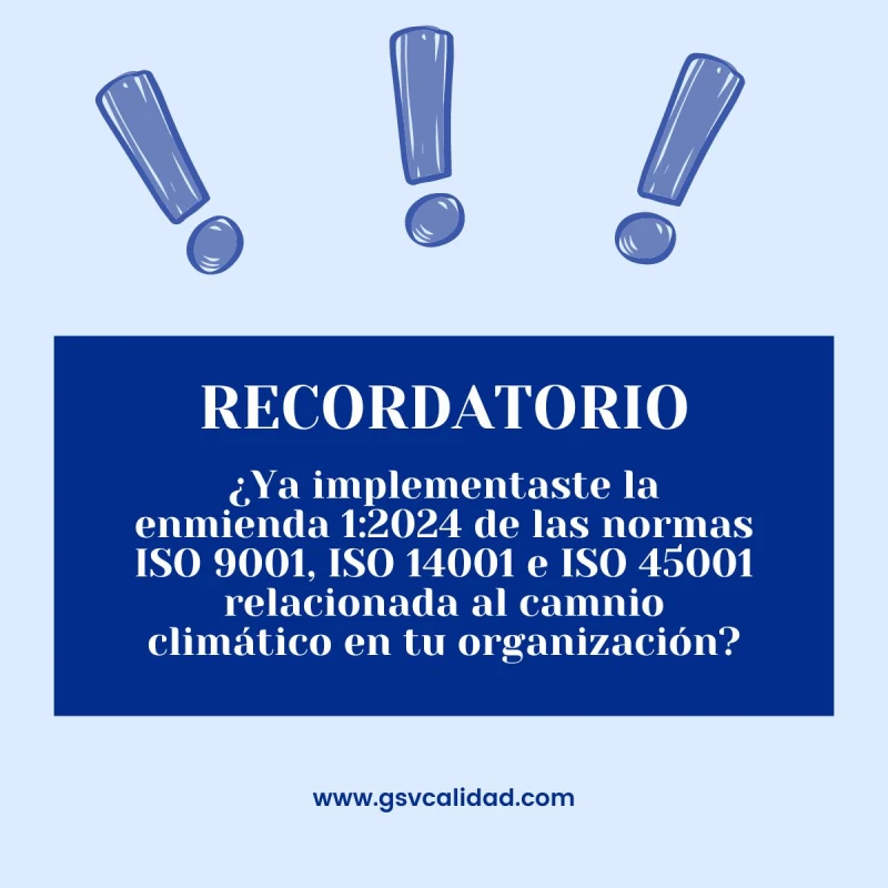 Implementación enmienda 1:2024 normas ISO 9001, ISO 14001 e ISO 45001